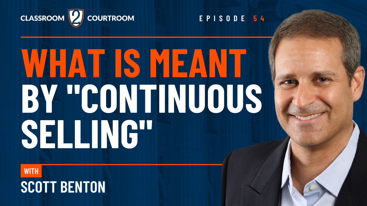 What Is Meant by "Continuous Selling"? - Classroom 2 Courtroom