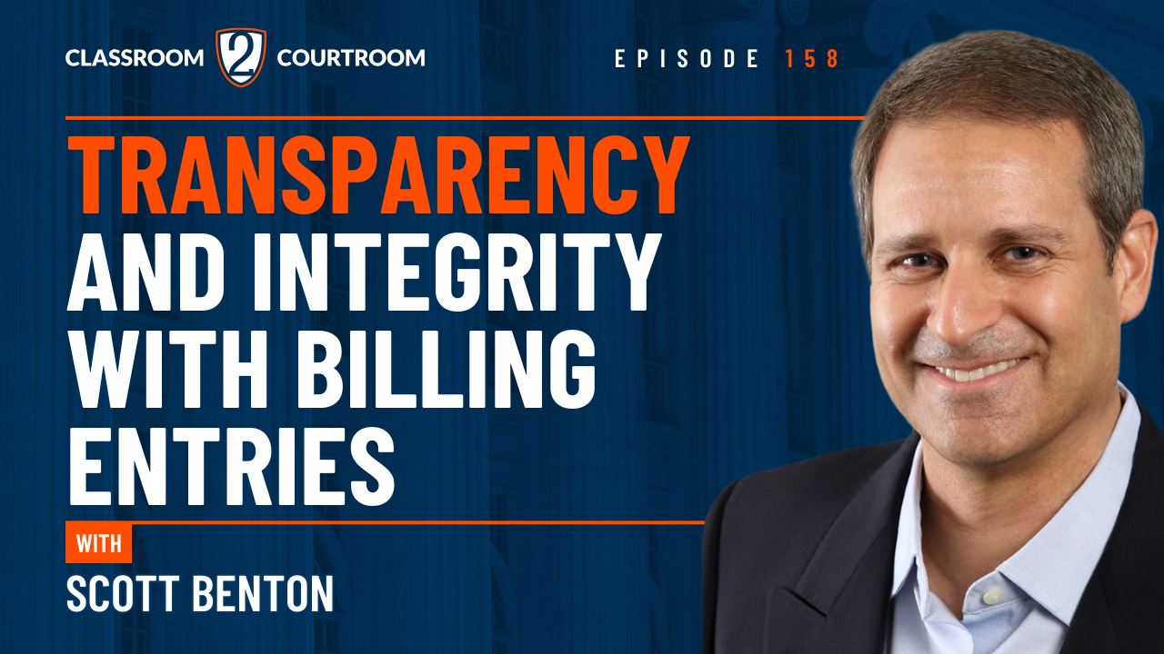 Transparency and Integrity with Billing Entries - Classroom 2 Courtroom